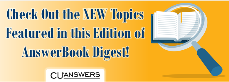 Check Out the NEW Topics Featured in this Edition of AnswerBook Digest ...
