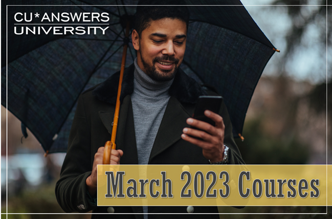 Take a Look at the CU*Answers University Courses for March! – CU*SOUTH ...