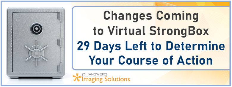 Changes Coming to Virtual StrongBox - 29 Days Left to Determine Your ...