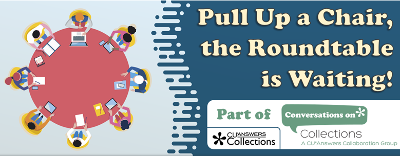 Here comes the next Collections Roundtable! – CU*SOUTH Client Support ...