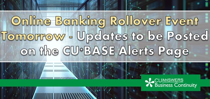Online Banking Rollover Event Tomorrow – Updates to be Posted on the CU ...
