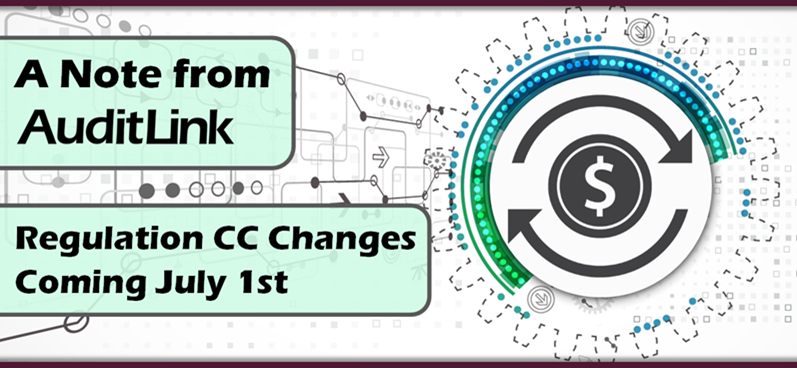 Regulation CC Changes Coming July 1st – CU*SOUTH Client Support Center