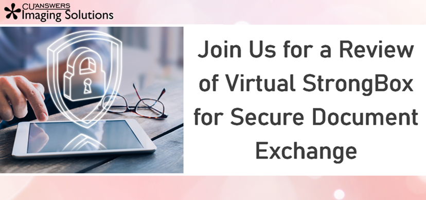 Join Us for a Review of Virtual StrongBox for Secure Document Exchange ...