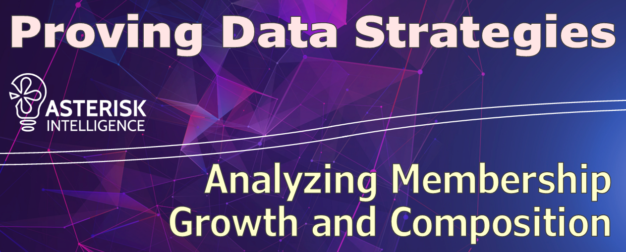 Proving Data Strategies: Analyzing Membership Growth and Composition ...