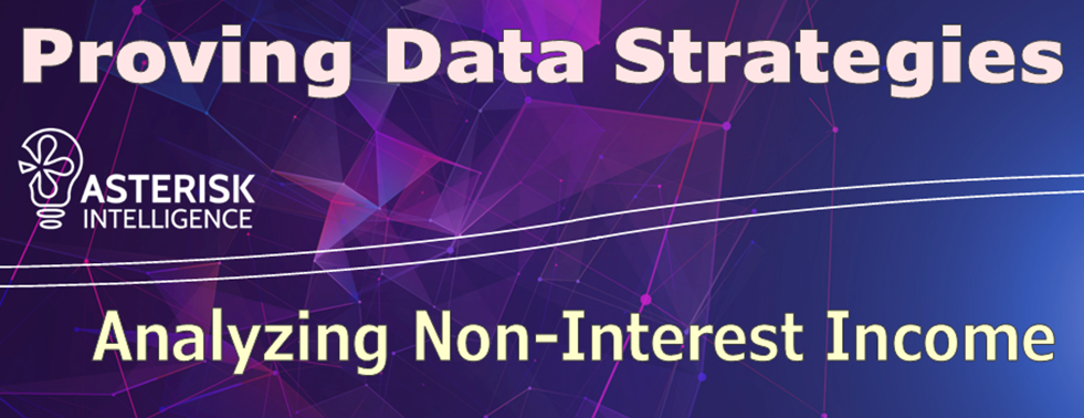 Proving Data Strategies: Analyzing Non-Interest Income – CU*SOUTH ...
