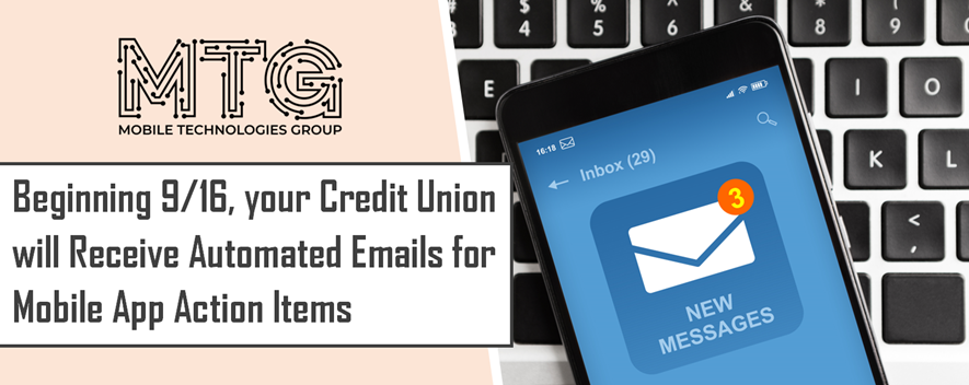 Beginning 09/16, Credit Unions will Receive Automated Emails for Mobile ...