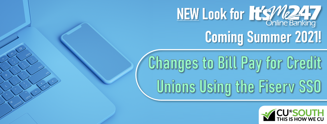Changes to Bill Pay in the New Online Banking for Credit Unions Using ...