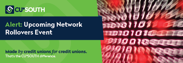 Mark Your Calendar for the Next Online Banking Rollover – CU*SOUTH ...