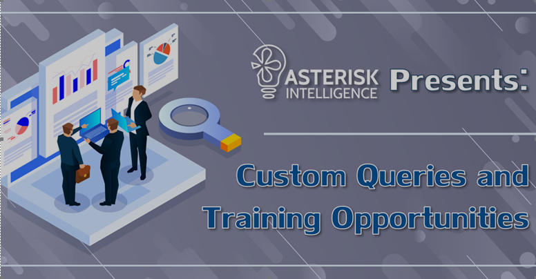 Asterisk Intelligence Presents: Custom Queries and Training ...